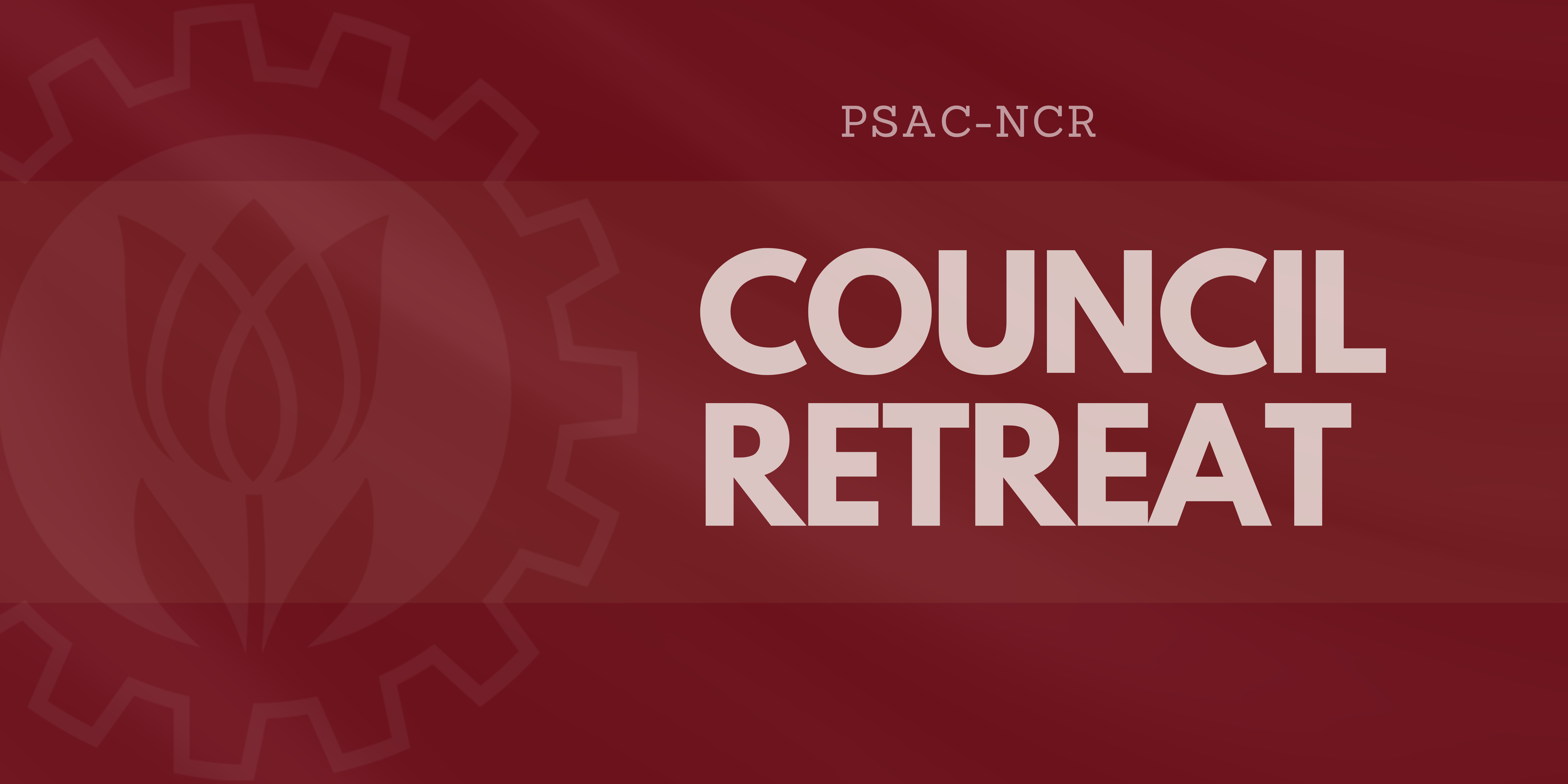 PSAC-NCR 2024 Council retreat – PSAC NCR